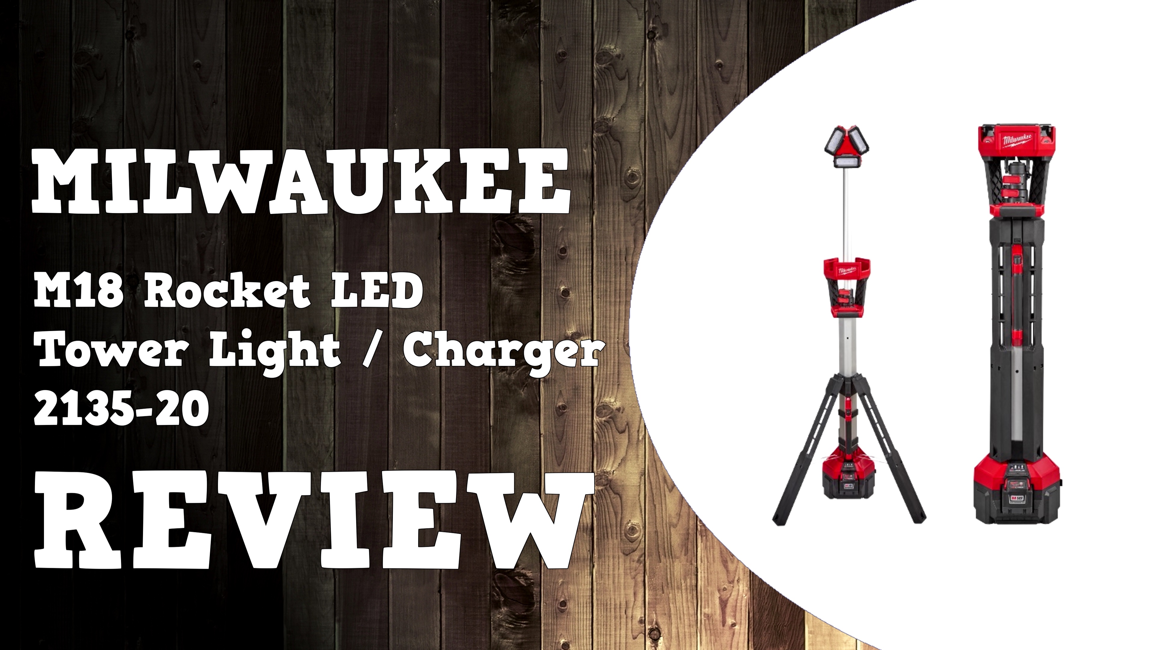 Milwaukee M18 Rocket LED Tower Light / Charger Video Review - Tool Craze