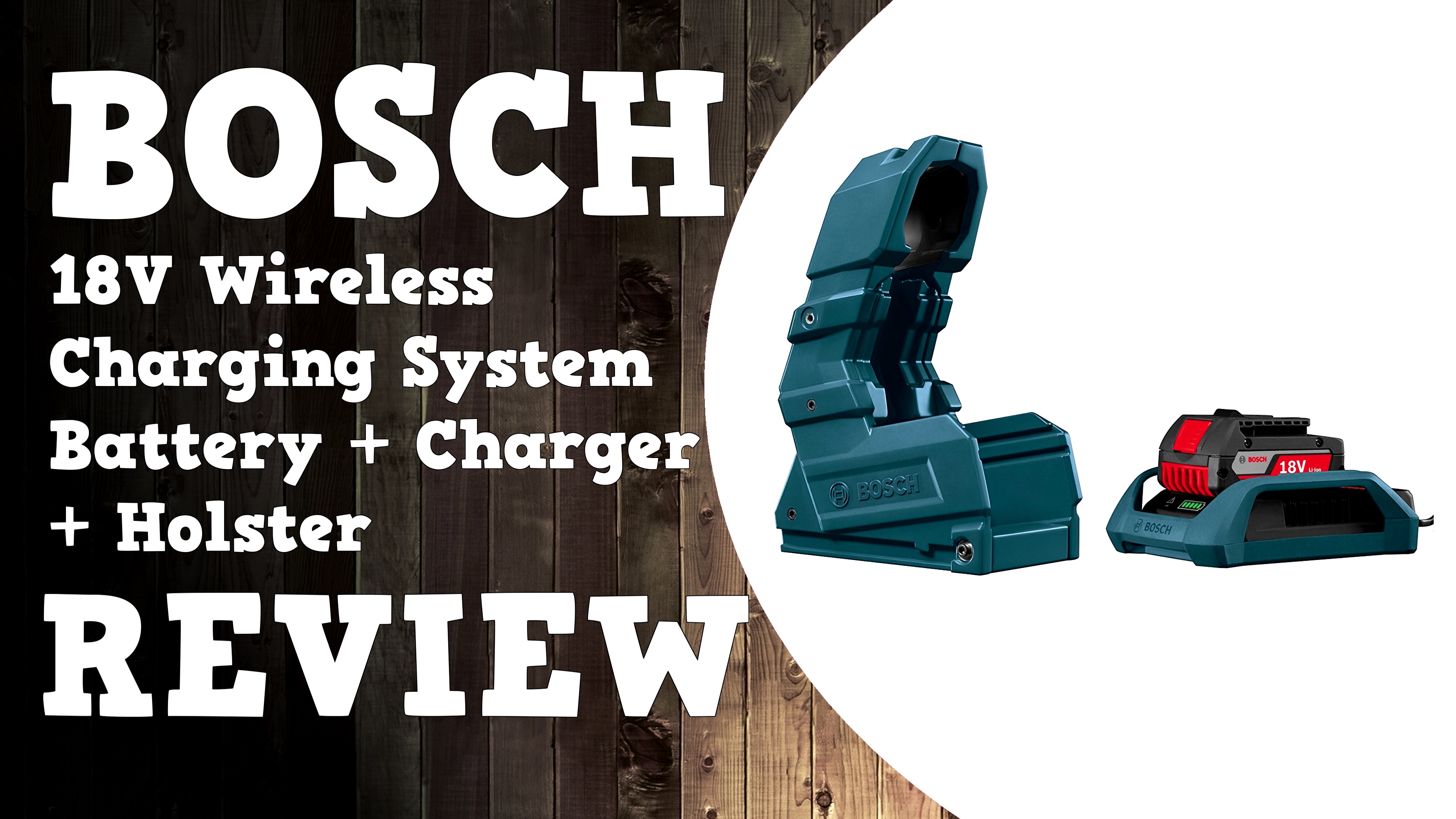Bosch 18V Wireless Charging System - Battery / Charger / Holster Video ...